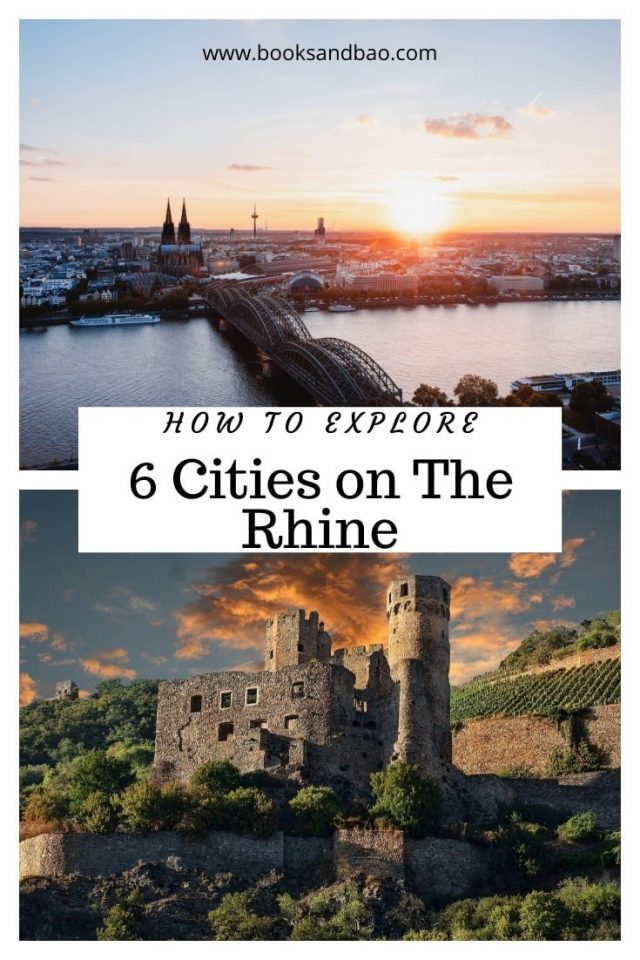 How to Explore the 6 Cities on The Rhine River | Books and Bao