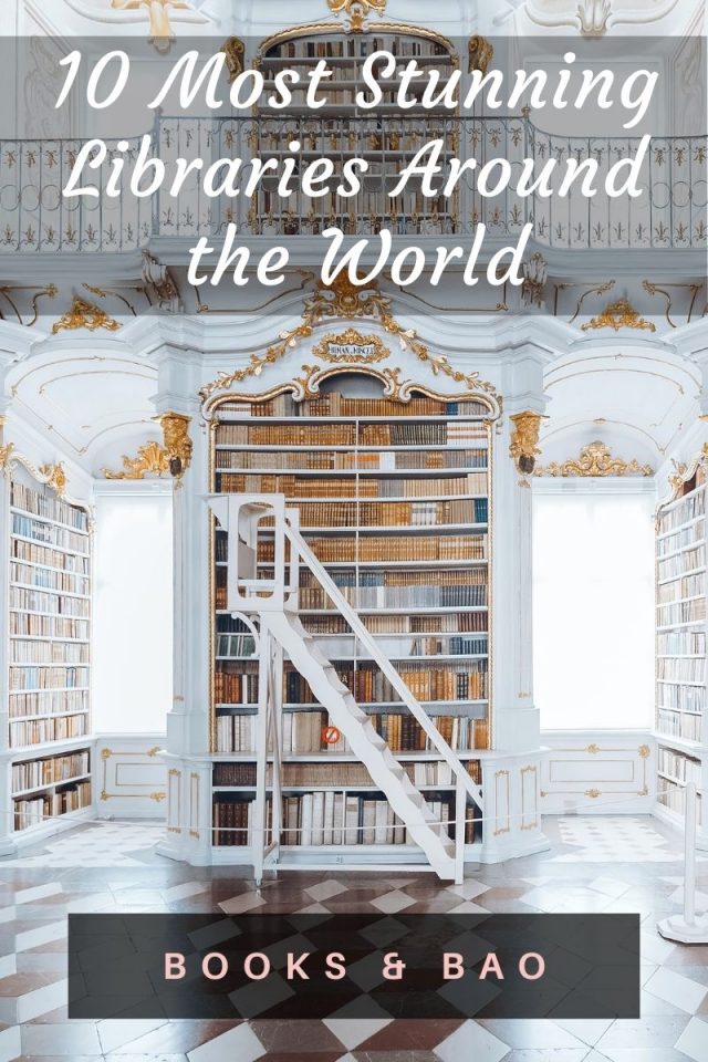 Top 10 Most Stunning Libraries In the World | Books and Bao